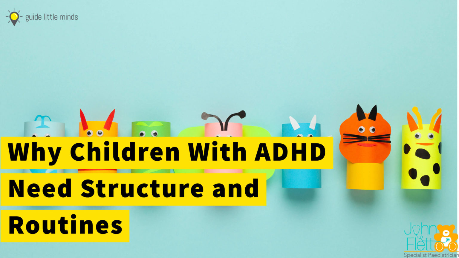 ADHD Schedules & Routines | Dr John Flett