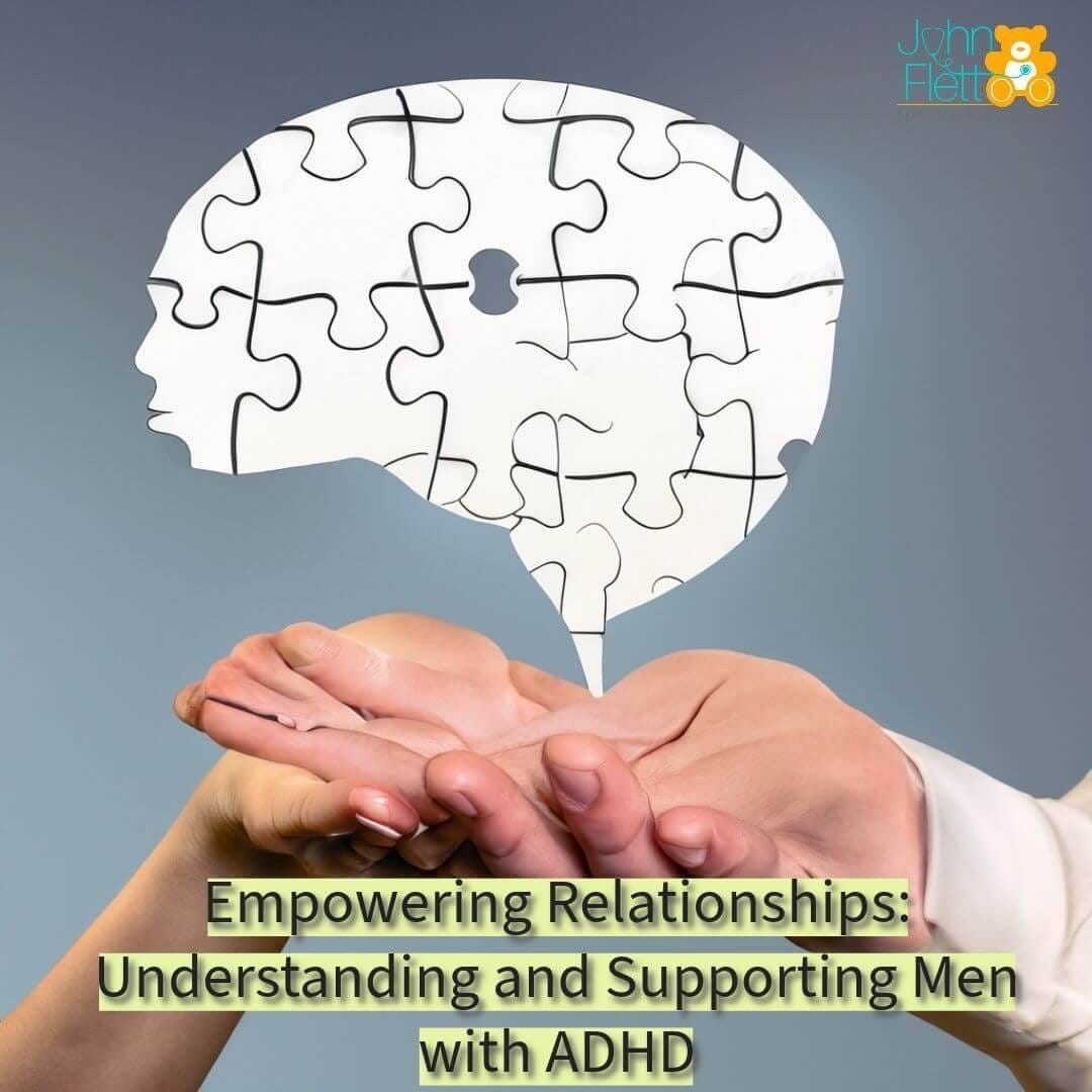 Understanding and Supporting Men Living with ADHD – Dr John Flett